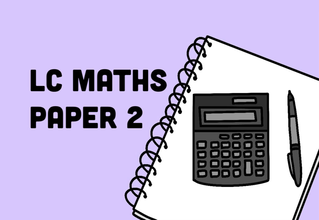 Leaving Cert Maths Paper 2 Guide