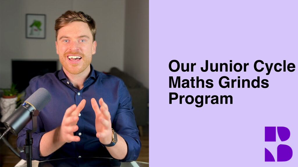 Junior Cycle Maths Grinds (1st, 2nd, 3rd Year)